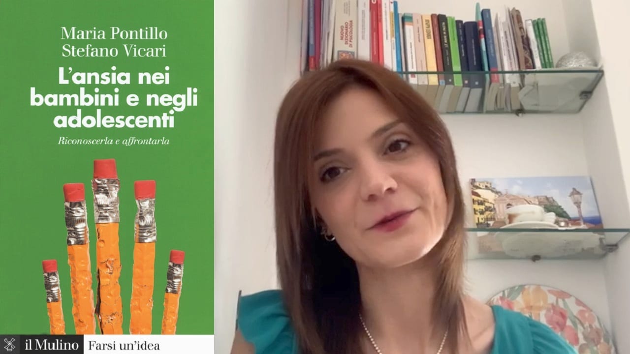 Maria Pontillo, L'ansia nei bambini e negli adolescenti | Letteratura ...
