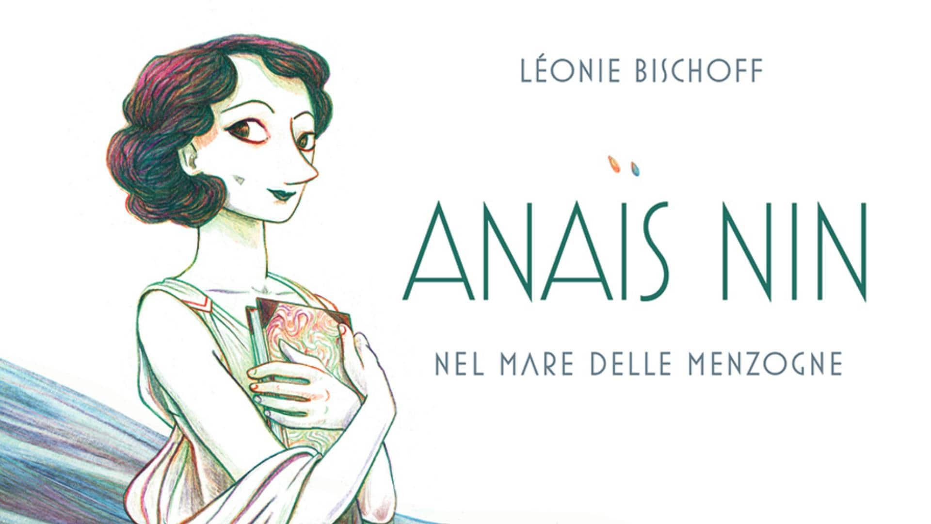 Anais Nin, la biografia in un graphic novel | Letteratura | Rai Cultura